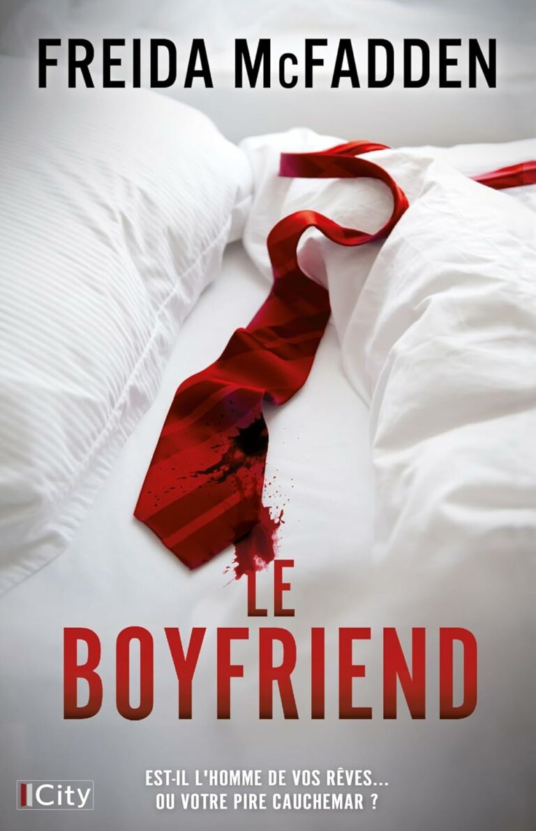 Le Boyfriend : le nouveau thriller psychologique de Freida McFadden à paraître - Freida McFadden